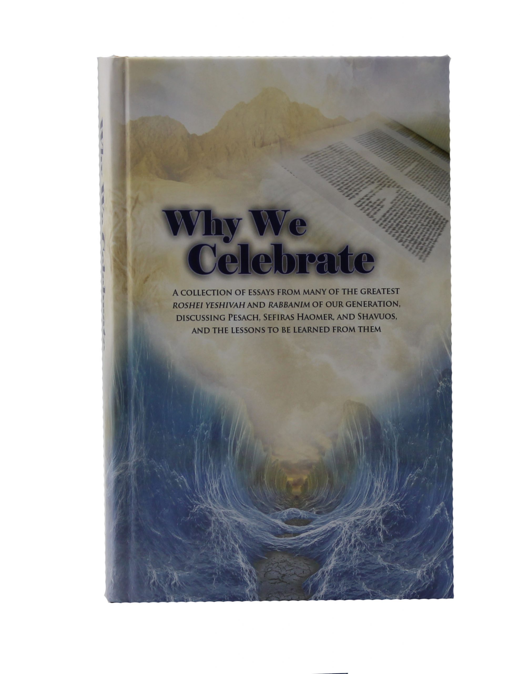 WHY WE CELEBRATE / TREMBLE / WEEP / REJOICE - י. בלוי ספרים